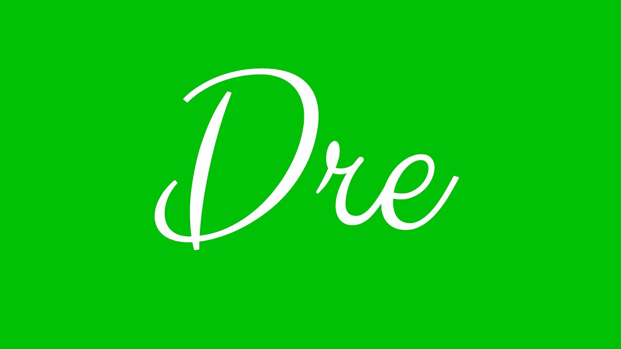 Learn how to Sign the Name Dre Stylishly in Cursive Writing - YouTube