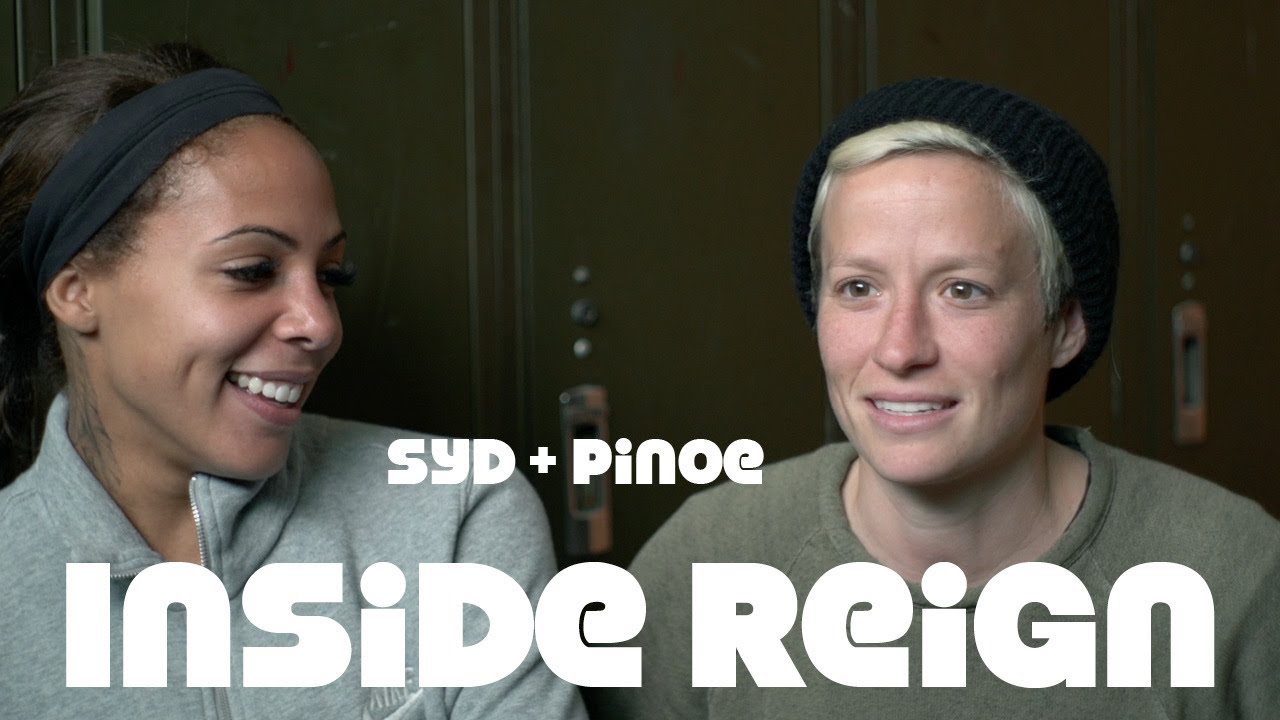 INSIDE REIGN: Syd + Pinoe - YouTube