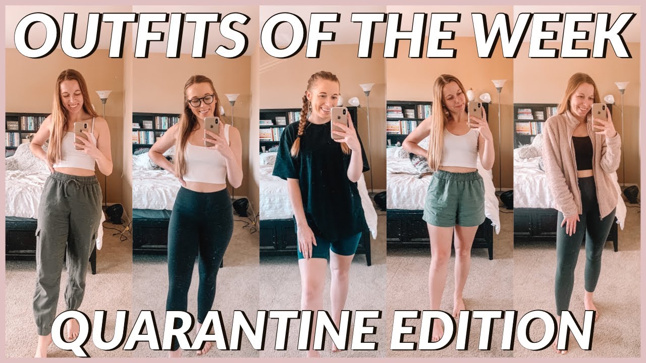 OUTFITS OF THE WEEK DURING QUARANTINE | comfy, casual outfits for ...
