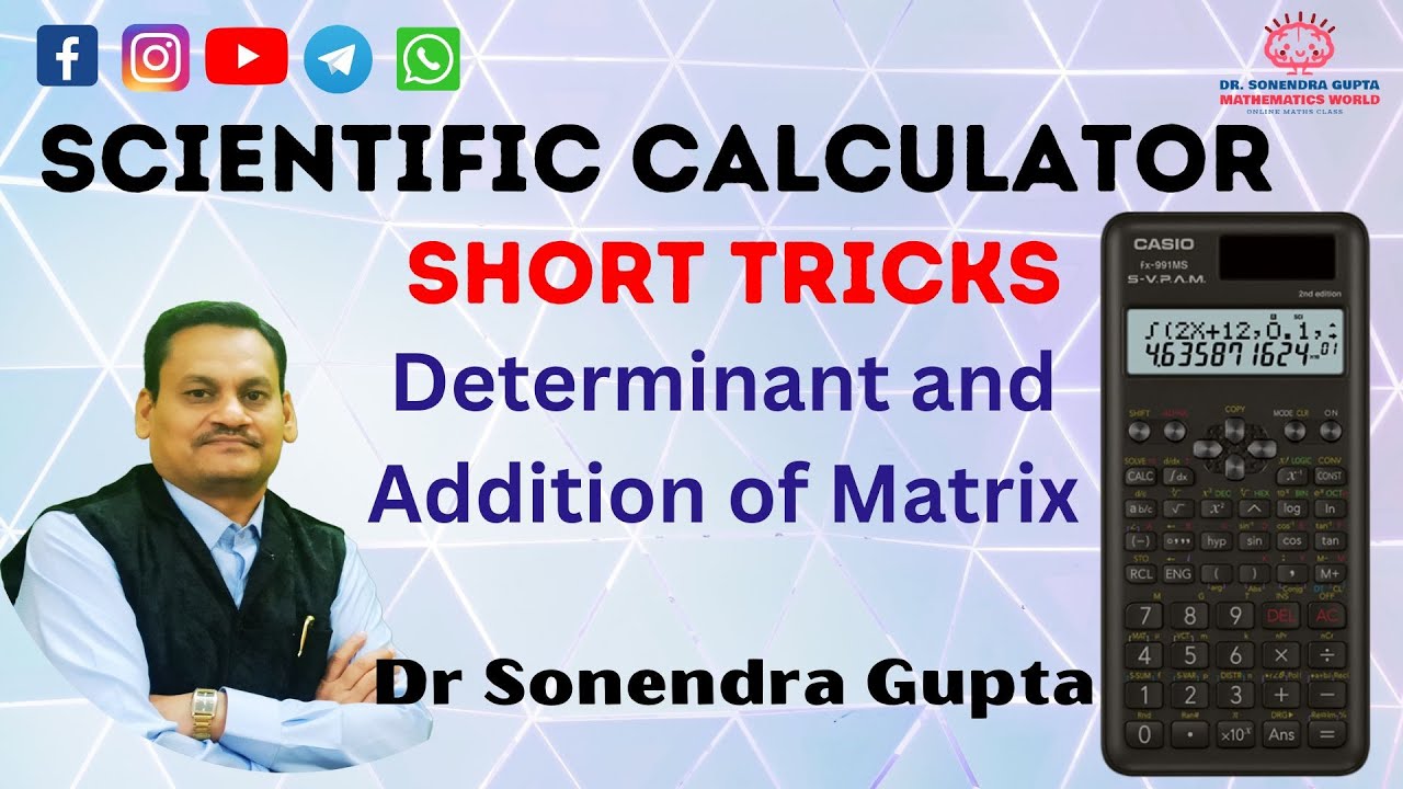 || L1 || Scientific Calculator || Addition of matrix || Determinant of ...