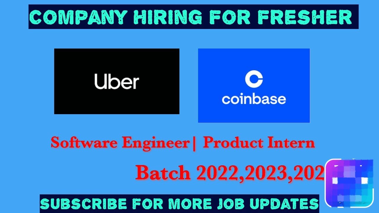 Uber | Coin Base Biggest Off-Campus Direct Hiring | 2022, 2023, 2024 ...