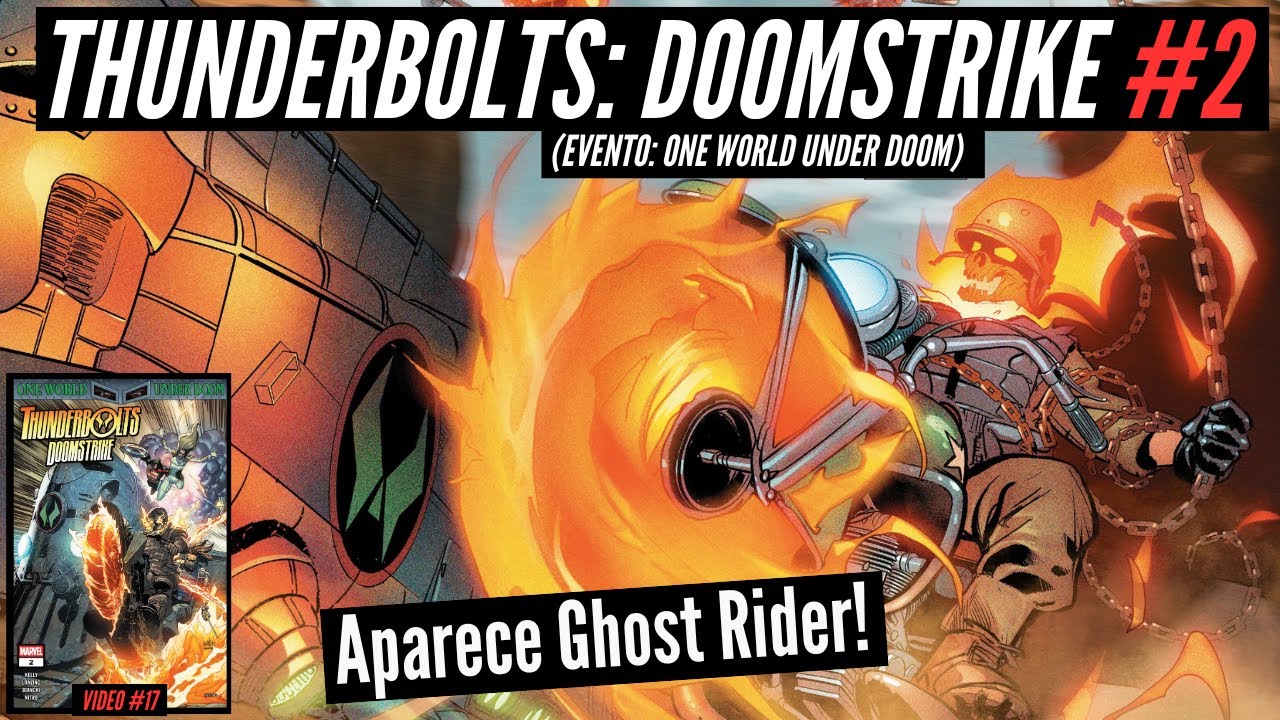 Thunderbolts: Doomstrike #2 // Aparecen Ghost Rider y Destroyer! // ONE ...