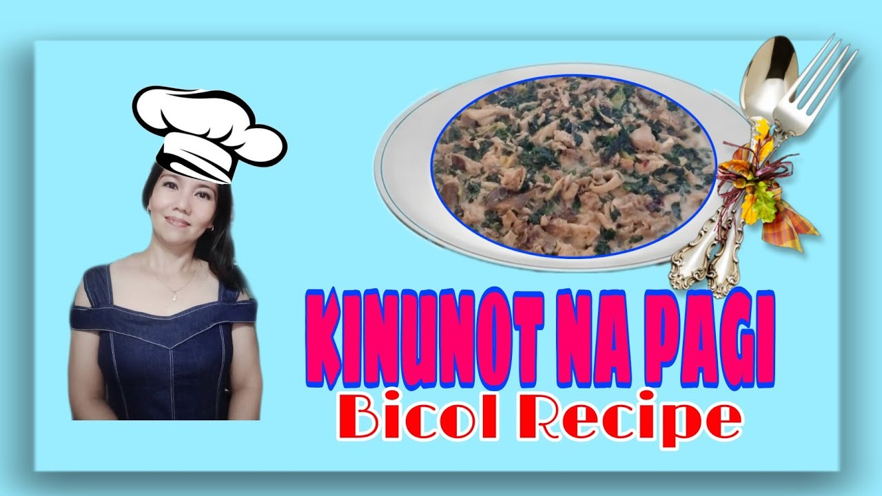 KINUNOT NA PAGI # Ginataang Pagi # Bicol Recipe - YouTube