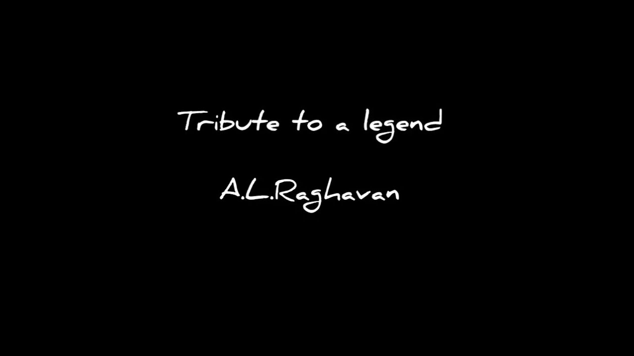 A L RAGHAVAN - YouTube