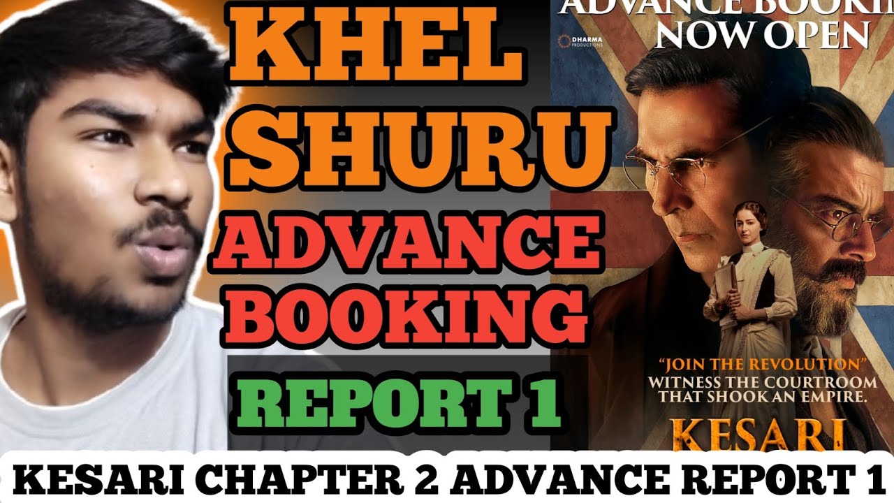 KESARI CHAPTER 2 DAY 1 ADVANCE BOOKING REPORT 1 l EPISODE 1 // CHINTU ...