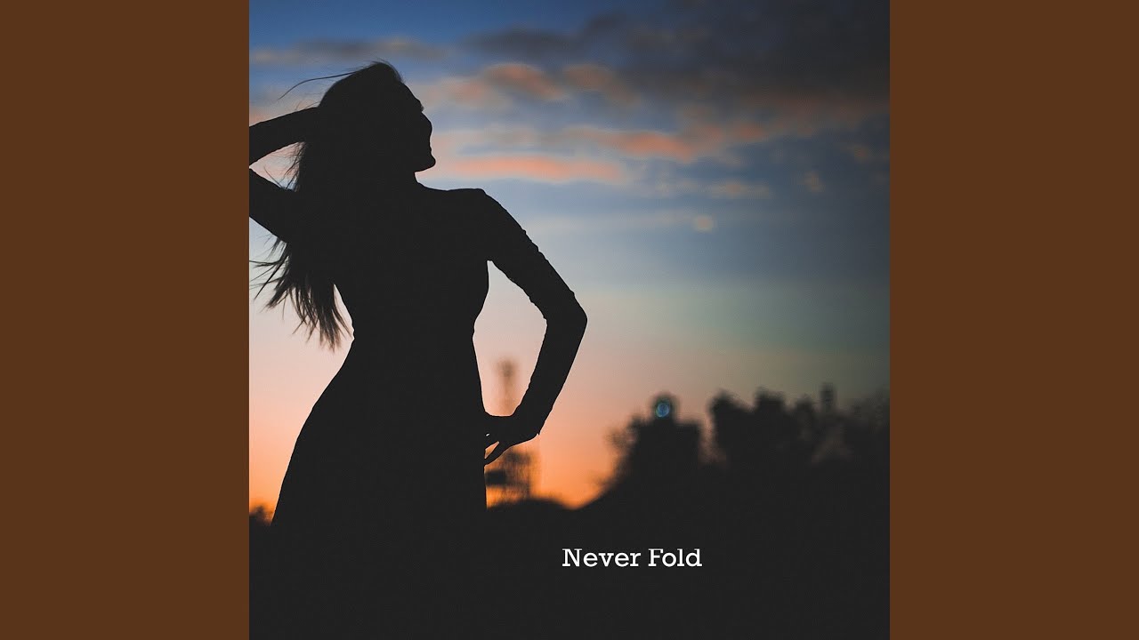 Never Fold - YouTube Music