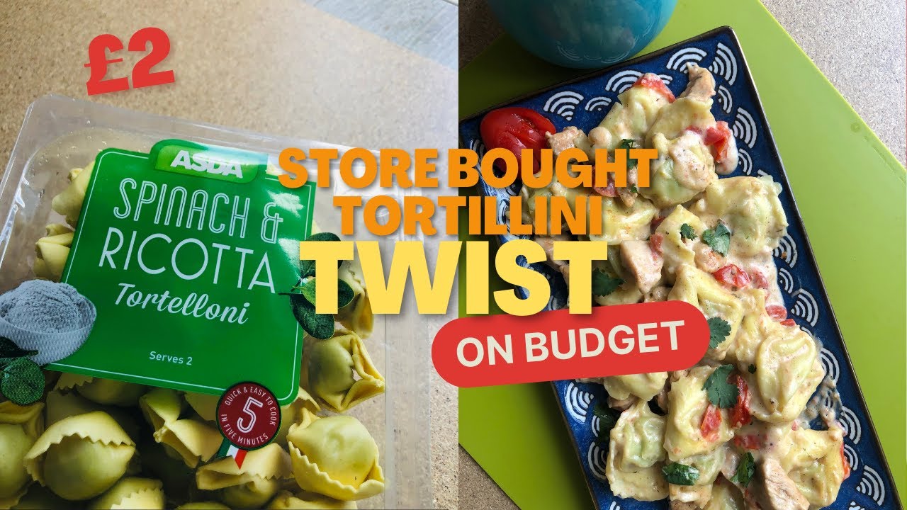 Turn store bought Tortellini into something amazing (on a budget ...