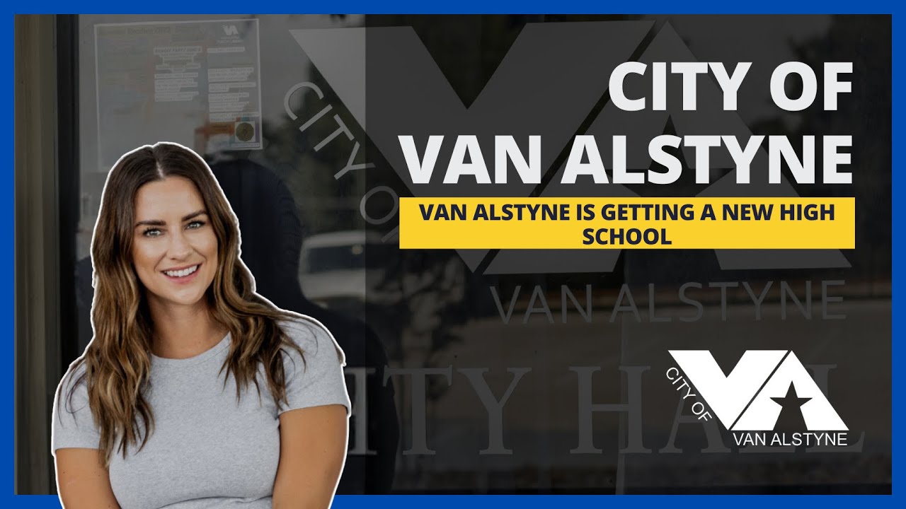 Van Alstyne Is Getting A New High School - YouTube