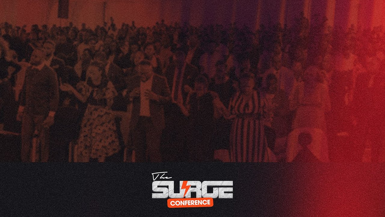 SURGE CONFERENCE 2024- DAY 2 SESSION 1 || LIFE CHURCH LIMURU - YouTube