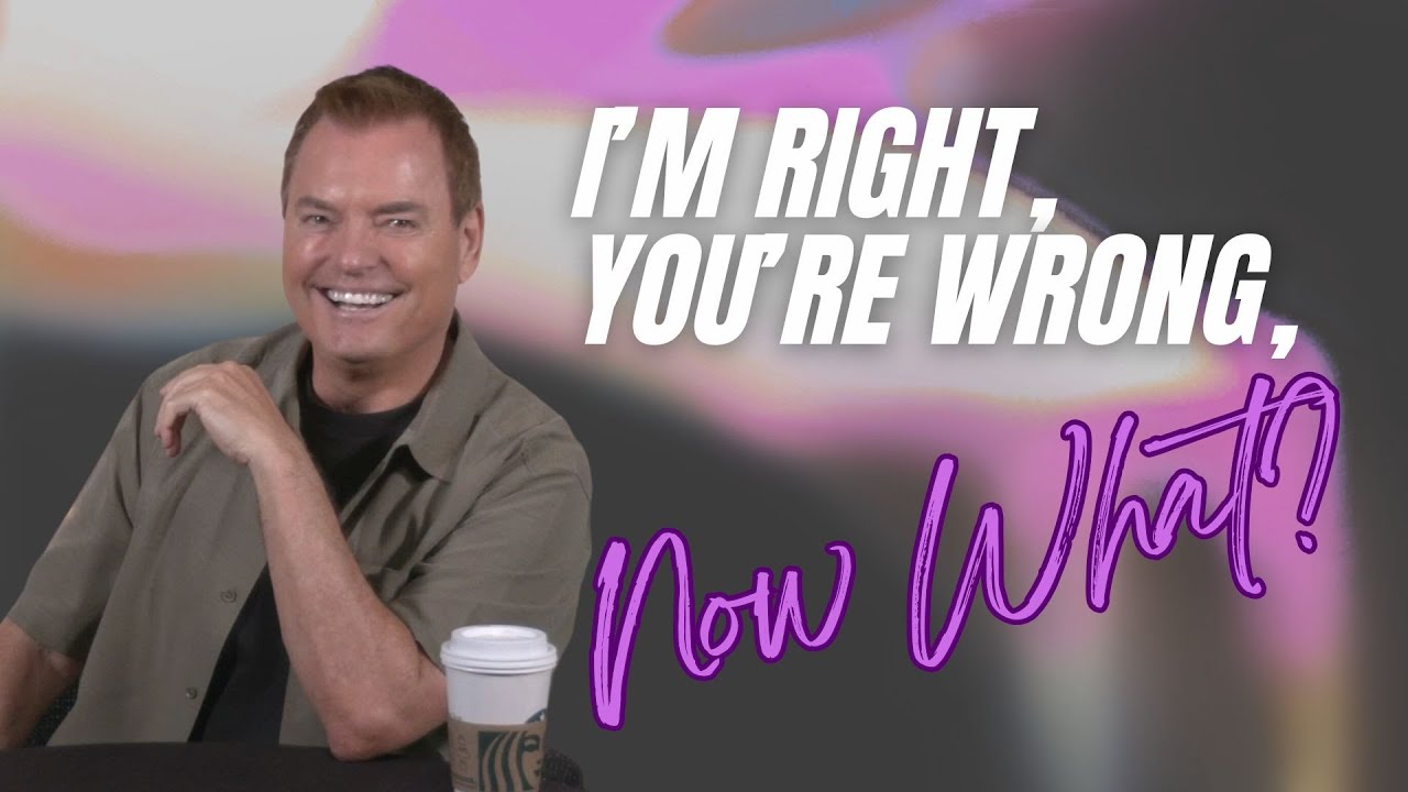 I’m Right, You’re Wrong, Now What? - YouTube