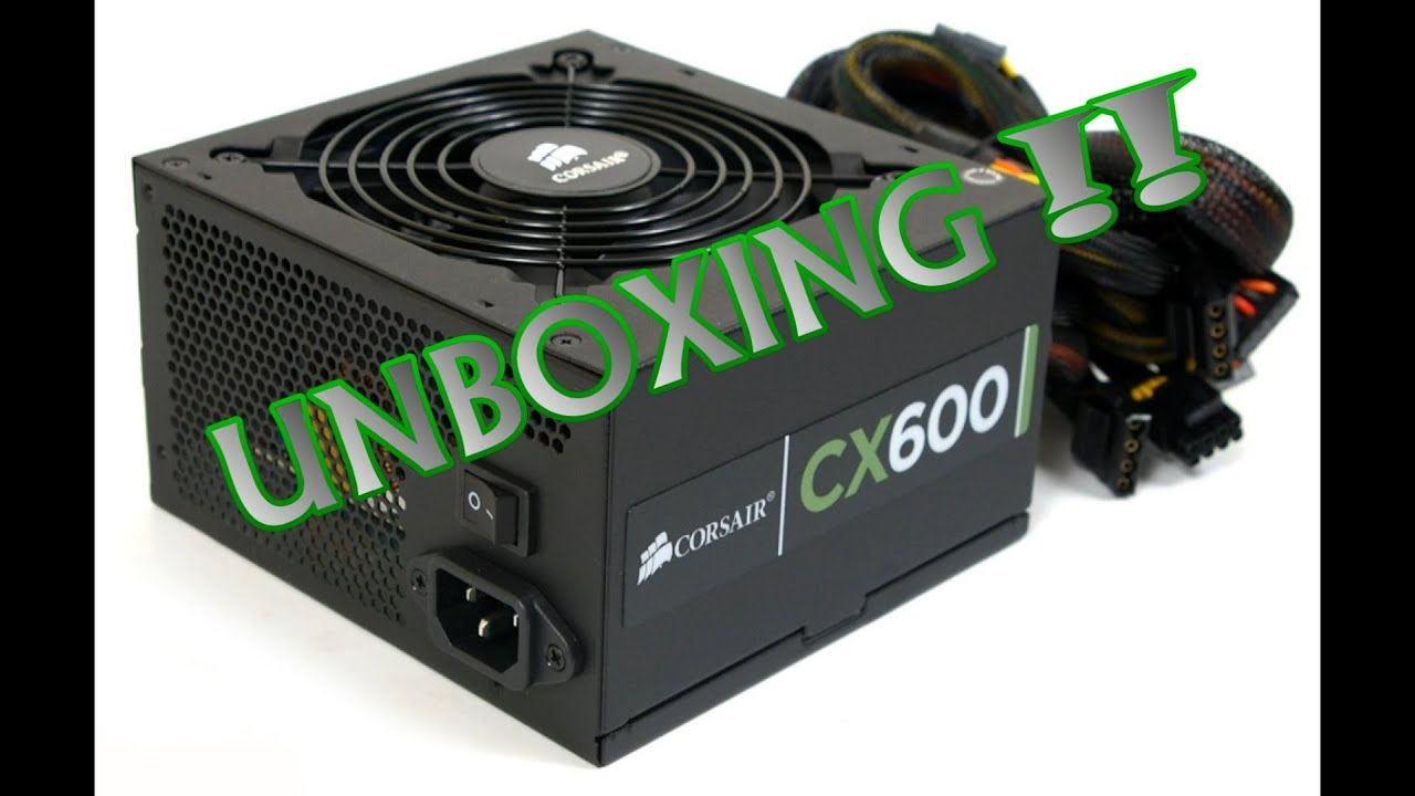 Unboxing Corsair CX600 Power Supply - YouTube