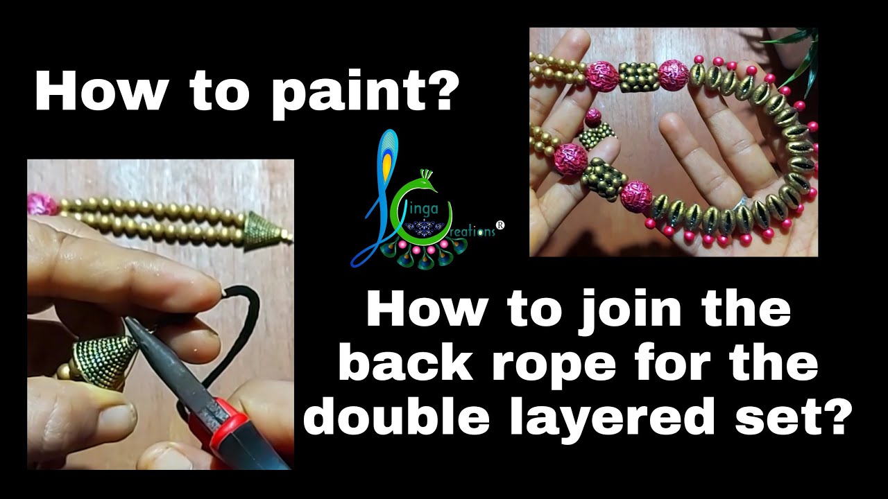 How to paint and how to join the back rope for the double layered set ...