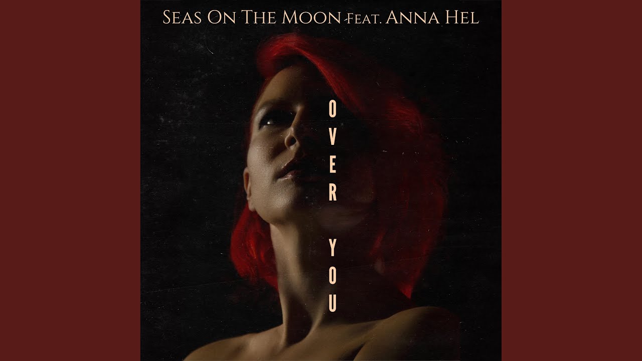 Over You (feat. Anna Hel) - YouTube