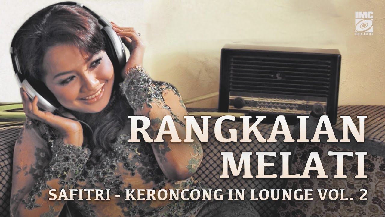 Safitri - Rangkaian Melati (Lirik) IMC RECORDS - YouTube