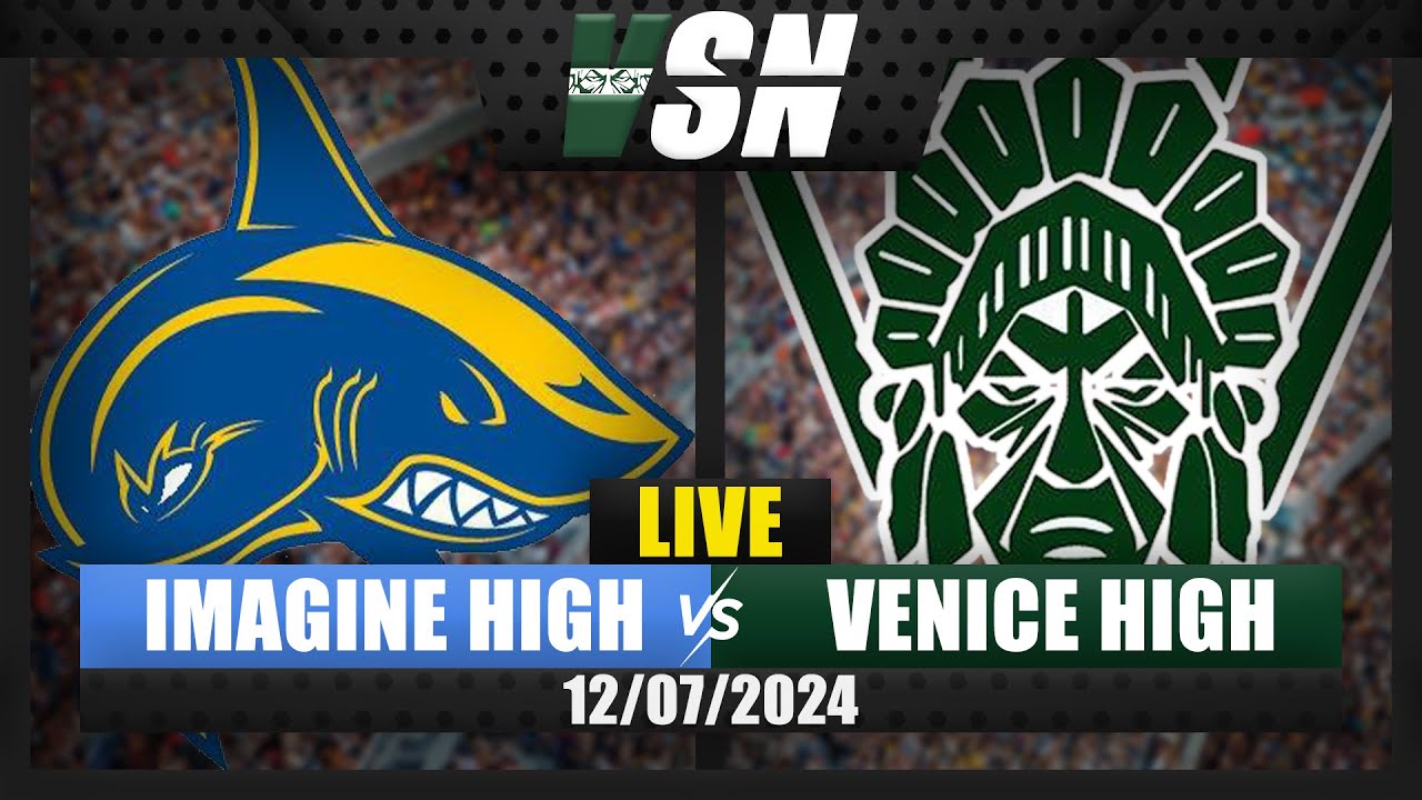 Venice High vs Imagine High | 12.07.2024 | LIVE - YouTube