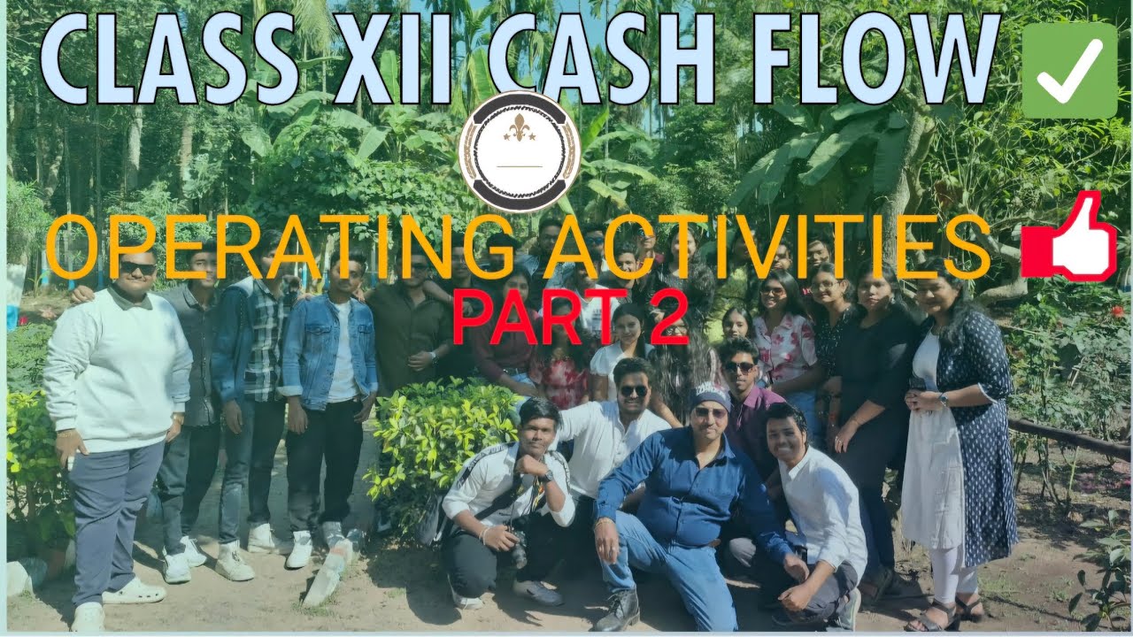 CASH FLOW CLASS XII PART2 - YouTube