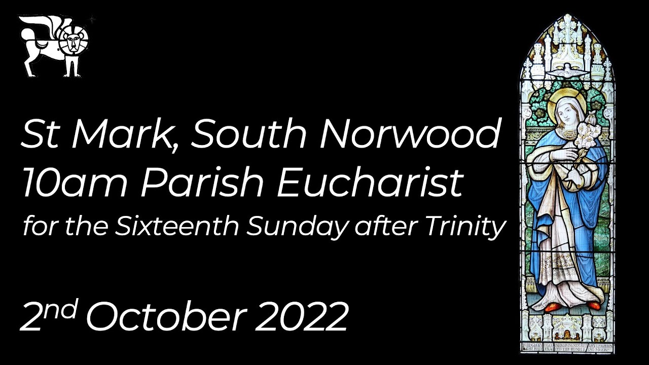 10am Parish Eucharist LIVE from St Mark's, 2nd October 2022. - YouTube