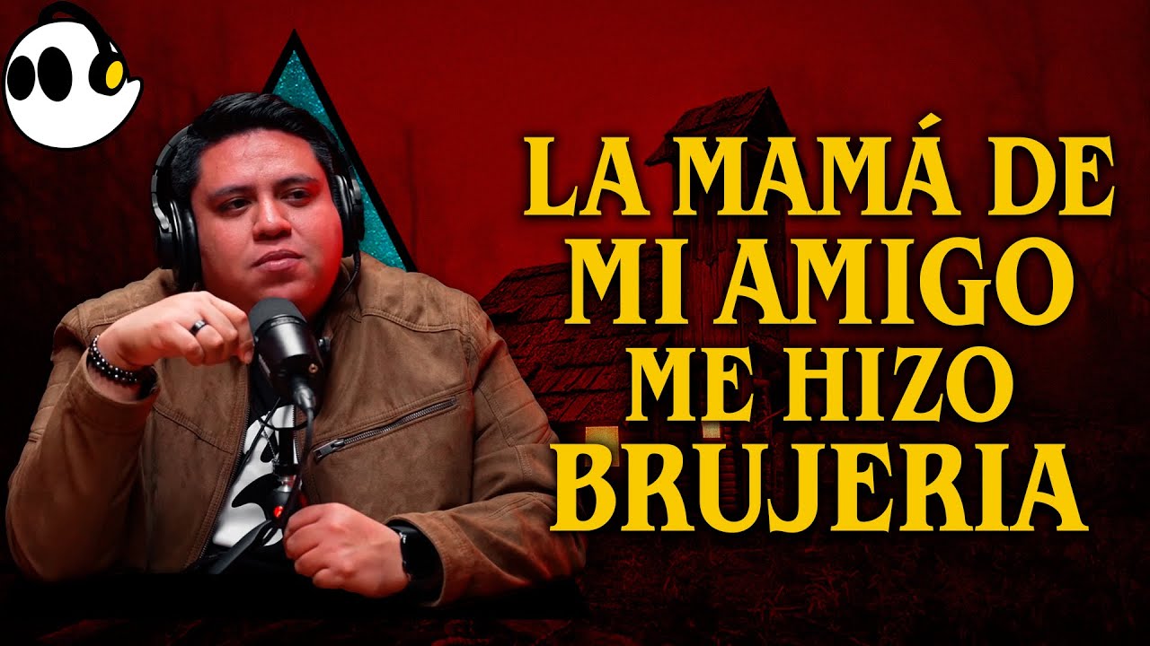 La Mamá De Mi Amigo Me Hizo BrujerÍa │ Historias De Mundocreepy