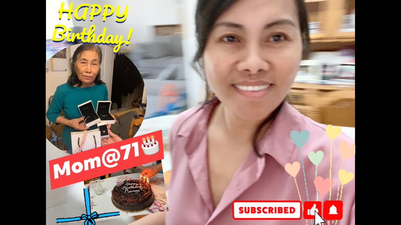 Mom @ 71🎂💐🎉💕 - YouTube