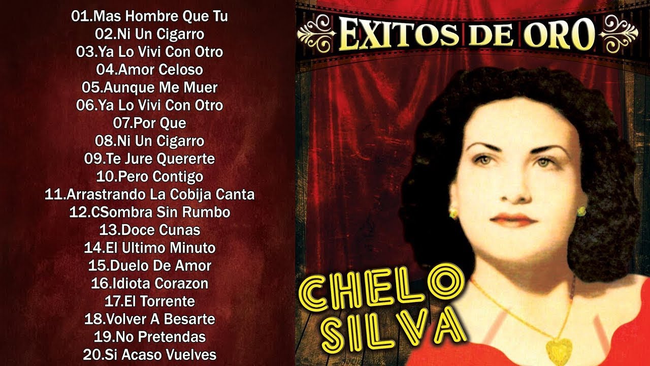 Chelo Silva Exitos - Sus 20 Grandes Exitos Inmortales - Boleros De Oro ...