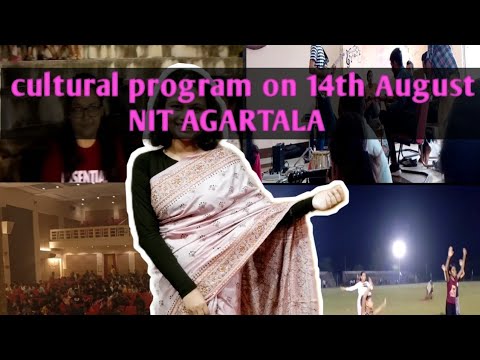 cultural program in NIT Agartala on 14th August 🎸🎶🖌️ - YouTube