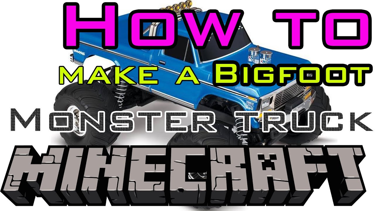 How to make a Bigfoot Monster truck in Minecraft - YouTube