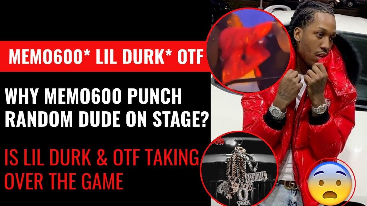 Lil Durk's Artist Rapper Memo600 Mushes Guy at On Stage at Concert ...