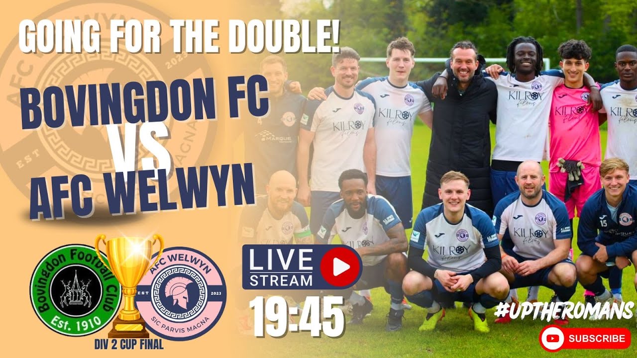 Bovingdon FC Vs AFC Welwyn | Live CUP FINAL - YouTube