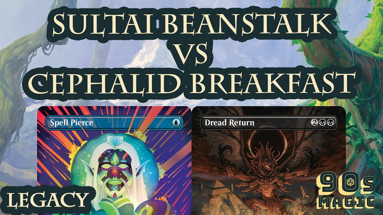 Sultai Beanstalk vs Cephalid Breakfast [MTG Legacy] - YouTube