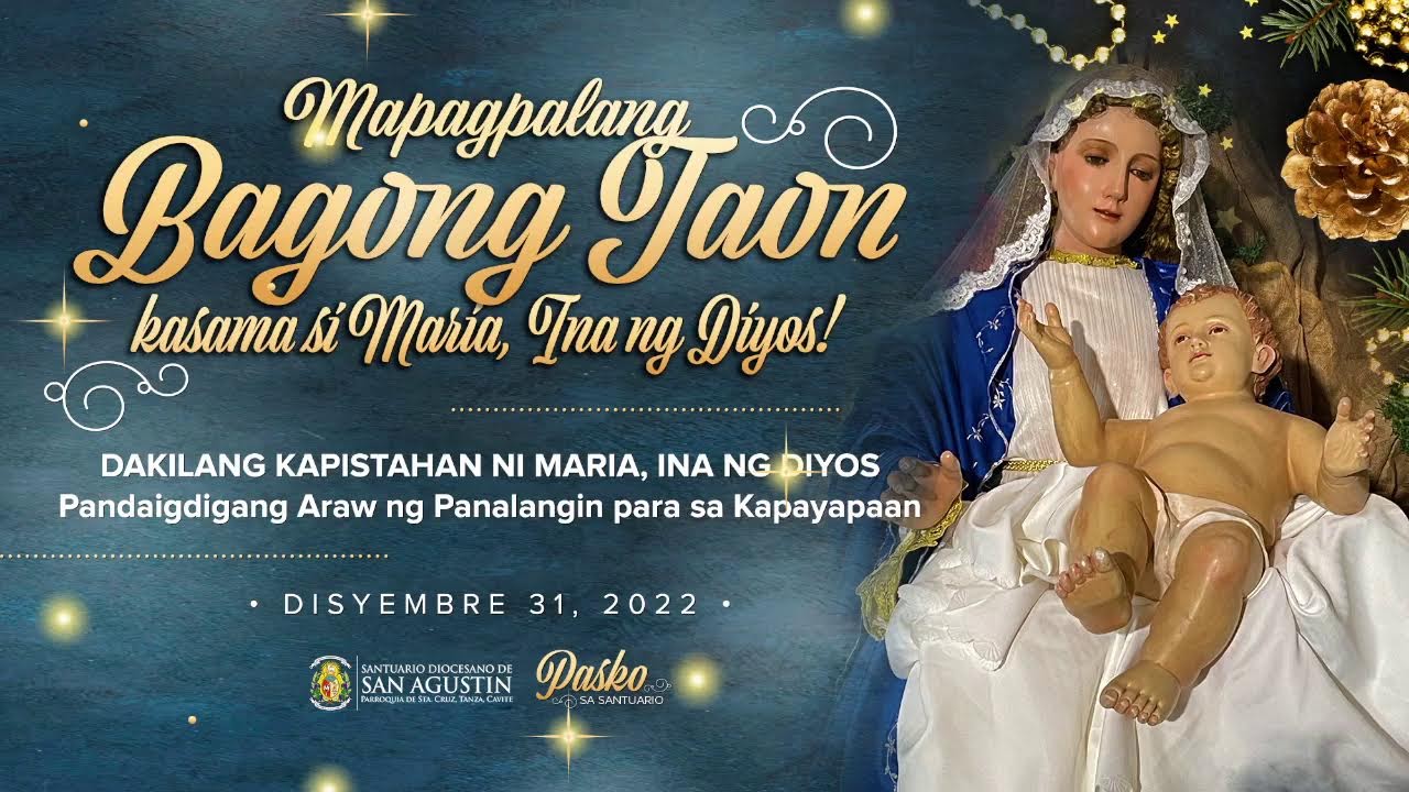 DISYEMBRE 31, 2022 | 6:00 A.M. | IKA-7 ARAW NG PAGDIRIWANG SA PASKO NG ...