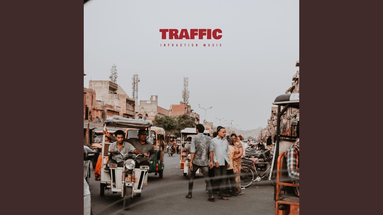 Traffic - YouTube