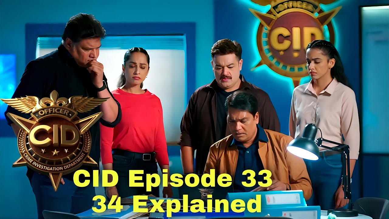 CiD Episode 33 & 34 Explained | Studio Bishnu - YouTube