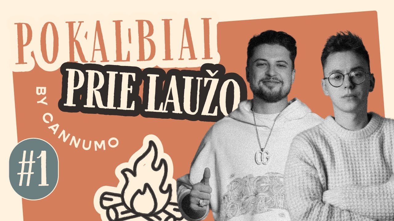PRIE LAUŽO by Cannumo #1 | Svečiuose Mykolas Karpičius ir OG Version ...