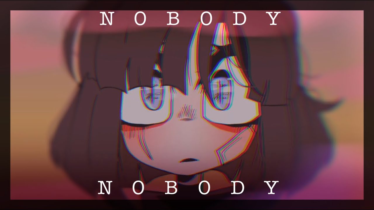 [[NOBODY]] ANIMATION MEME (vent) - YouTube