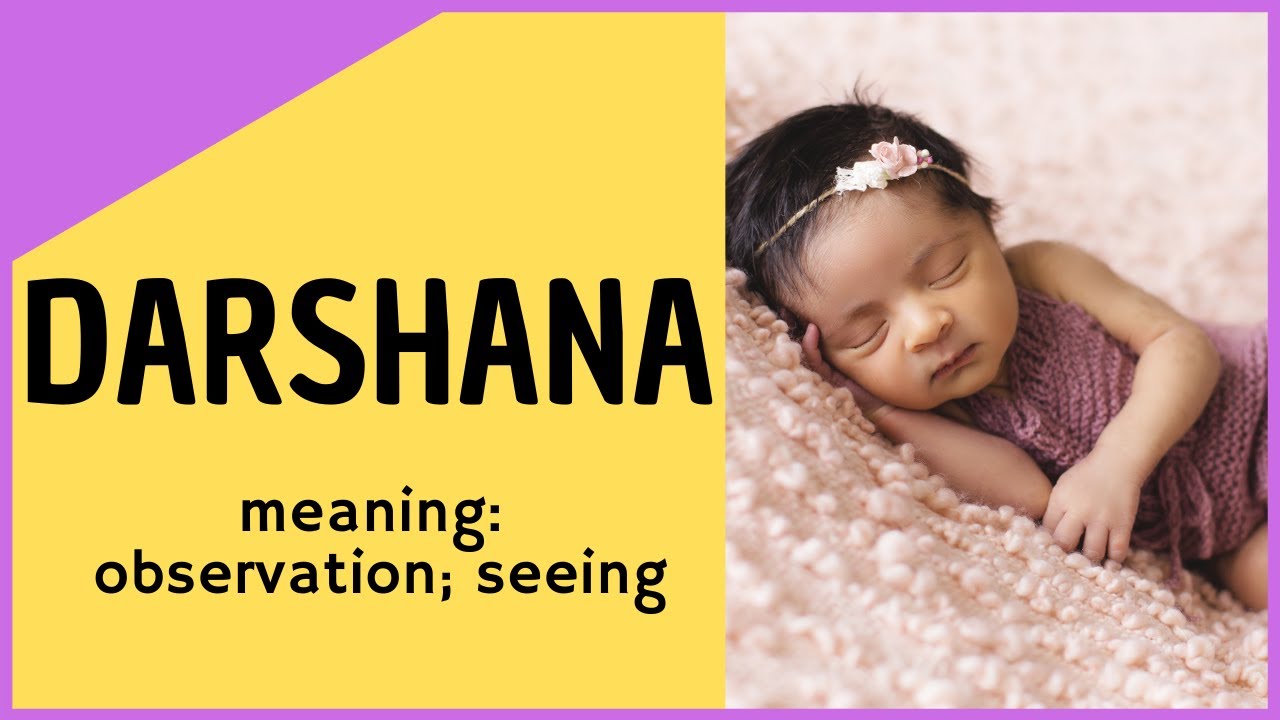 Darshana - Darshana Name Meaning – Darshana Name Status - Indian baby ...
