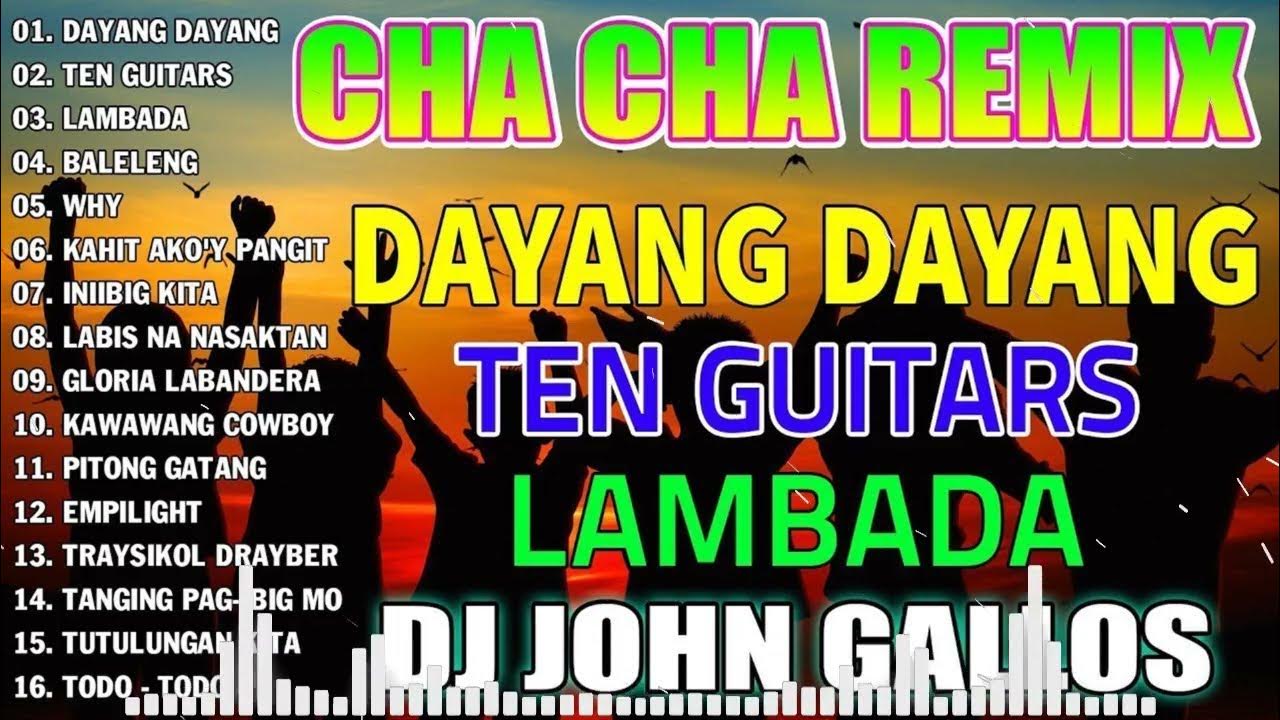 🇵🇭 [TOP 1] DAYANG DAYANG CHA CHA NONSTOP DISCO REMIX 2024 💖 BAGONG TAGALOG CHA CHA REMIX 2024 ...
