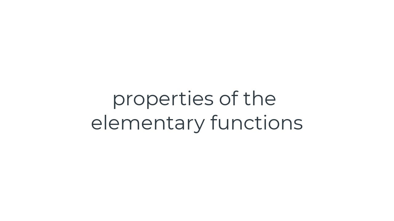 Math 180 Elementary functions properties - YouTube