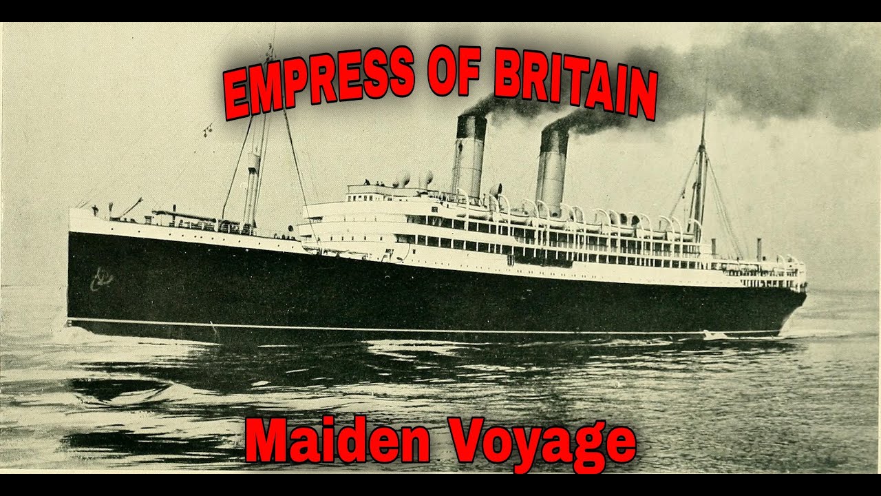 Empress Of Britain (1905) - Maiden Voyage - YouTube