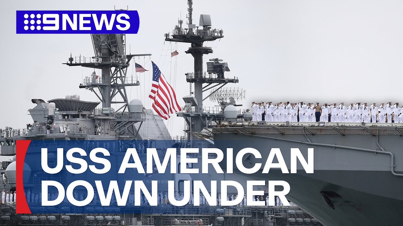 The USS America has arrived in Australian waters | 9 News Australia ...