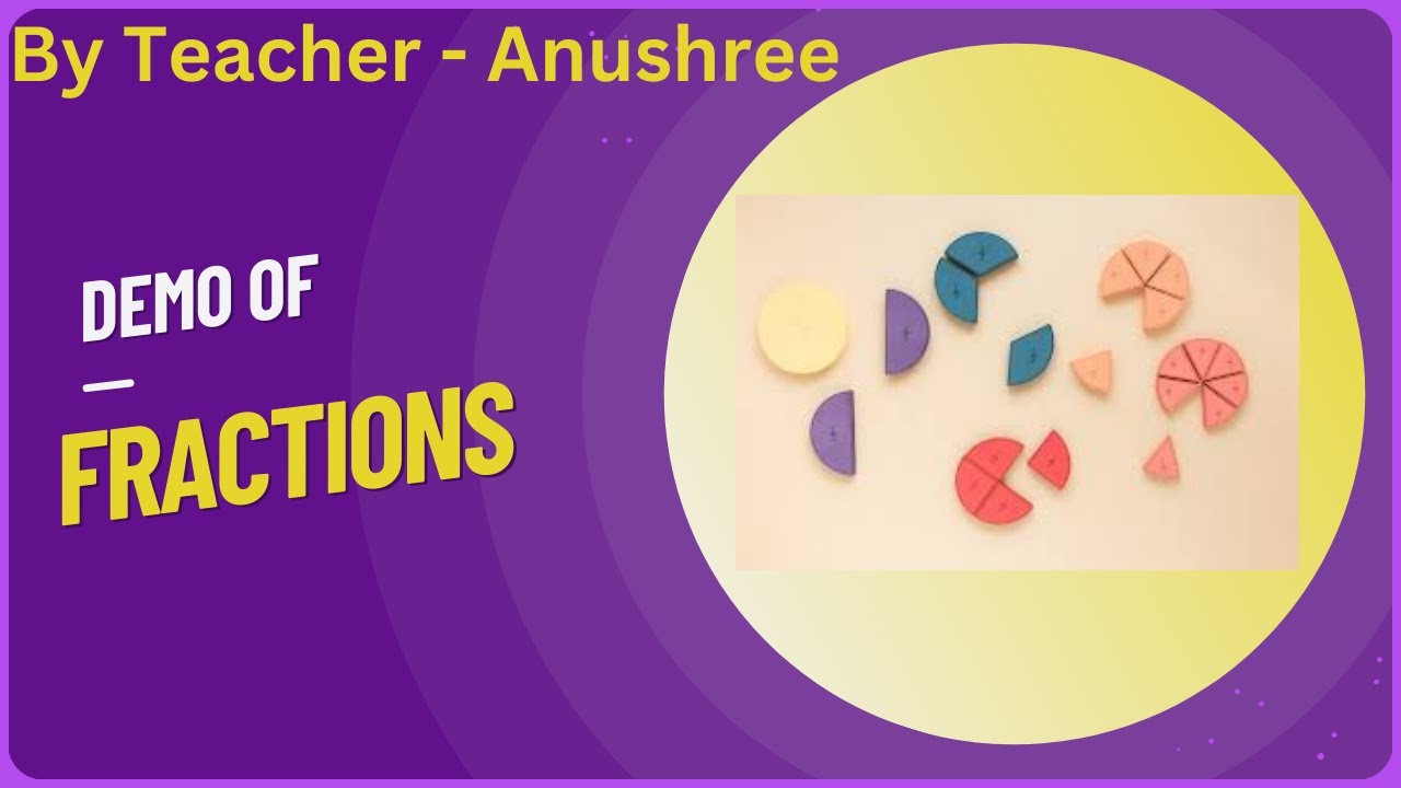 DEMO OF FRACTIONS/INTRODUCTION OF FRACTIONS - YouTube