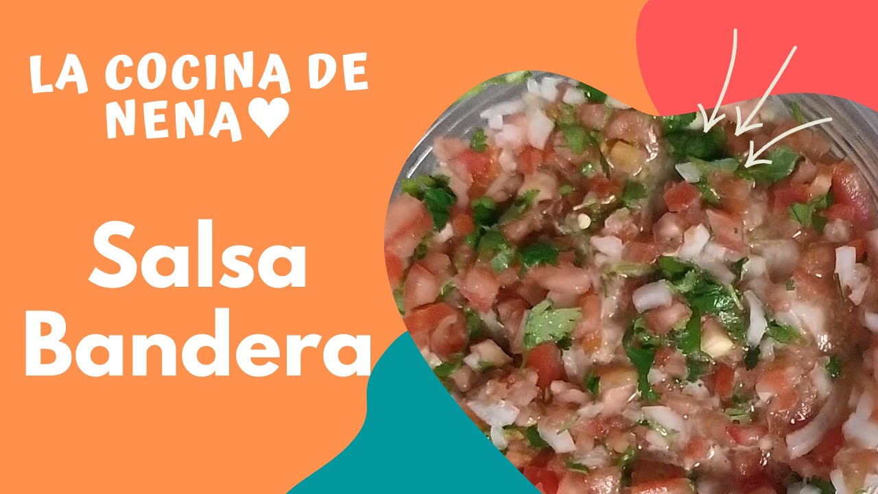 Cocina de Nena-Salsa Bandera - YouTube
