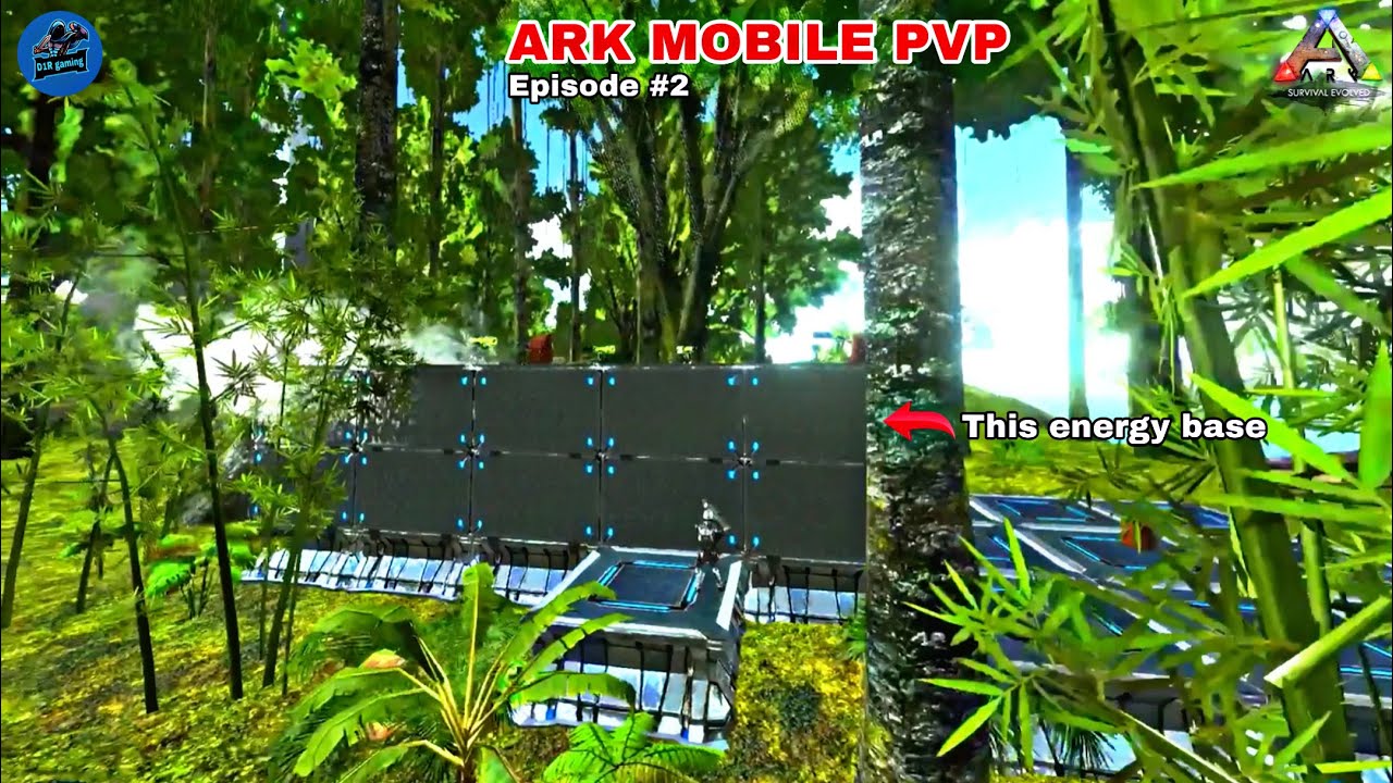 ARK MOBILE EPISODE #2 / ARK MOBILE PVP / ARK MOBILE PVP RAID BASE / ark ...