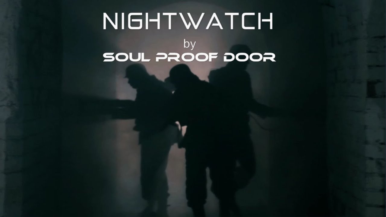 Soul Proof Door - Nightwatch - YouTube