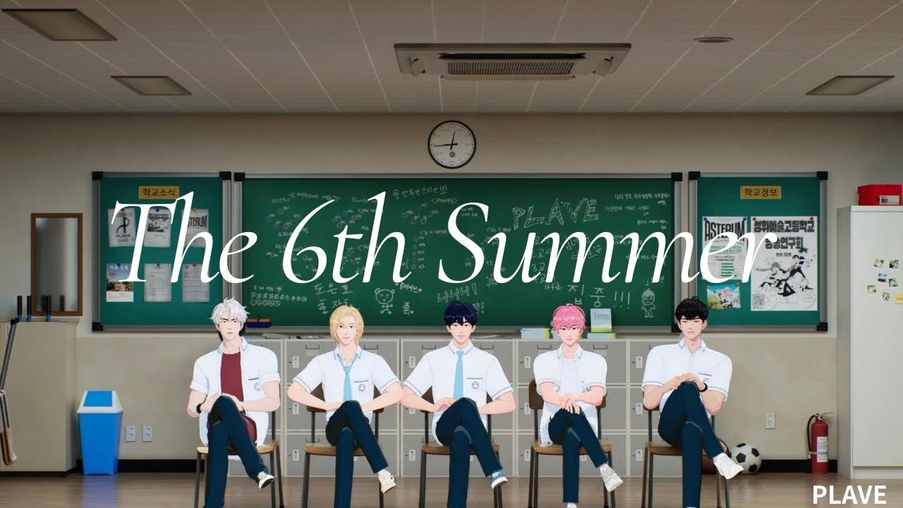 【PLAVE플레이브】 【中字】The 6th Summer ｜여섯 번째 여름 - YouTube