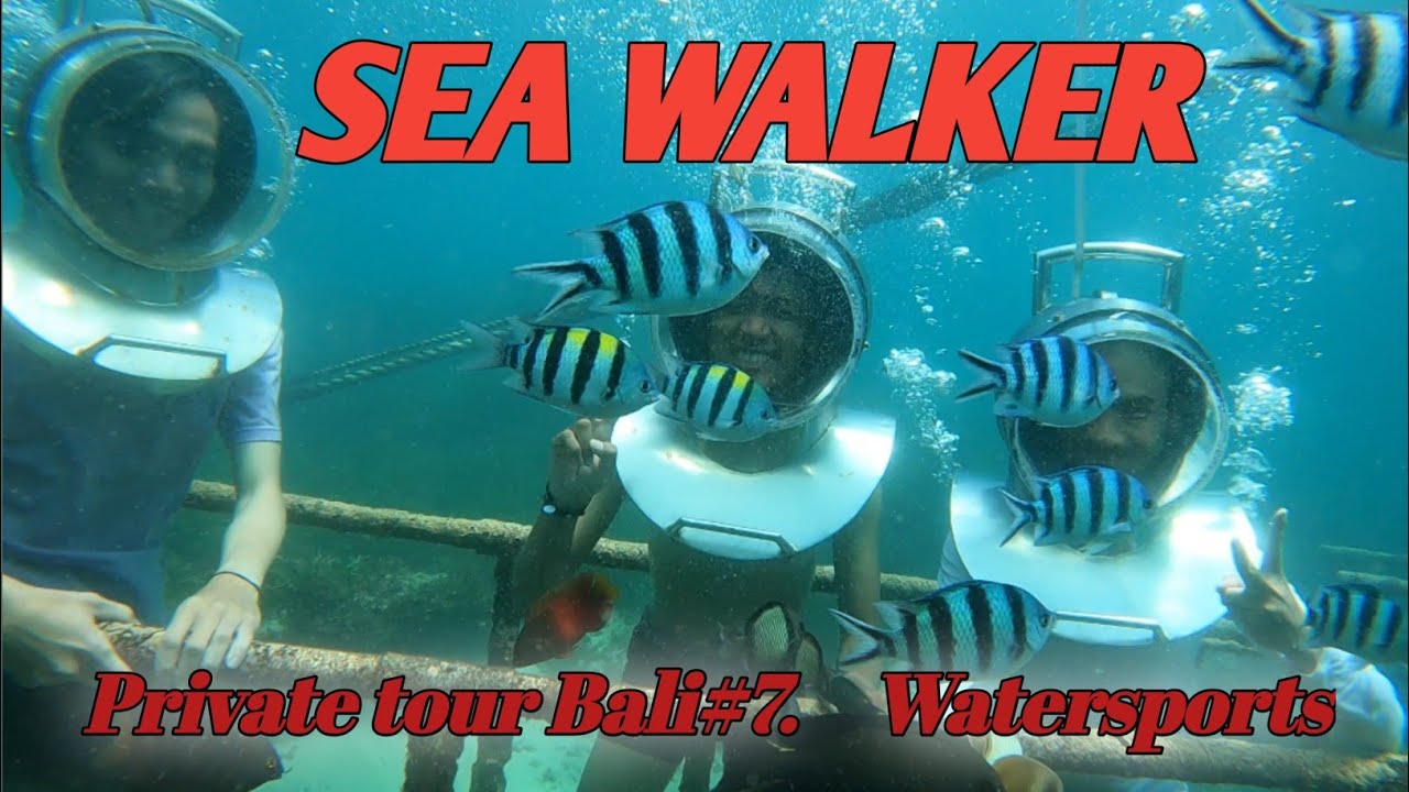 SEA WALKER /Serunya Sea walker di Tanjung Benoa /WATER SPORT ADVENTURE ...