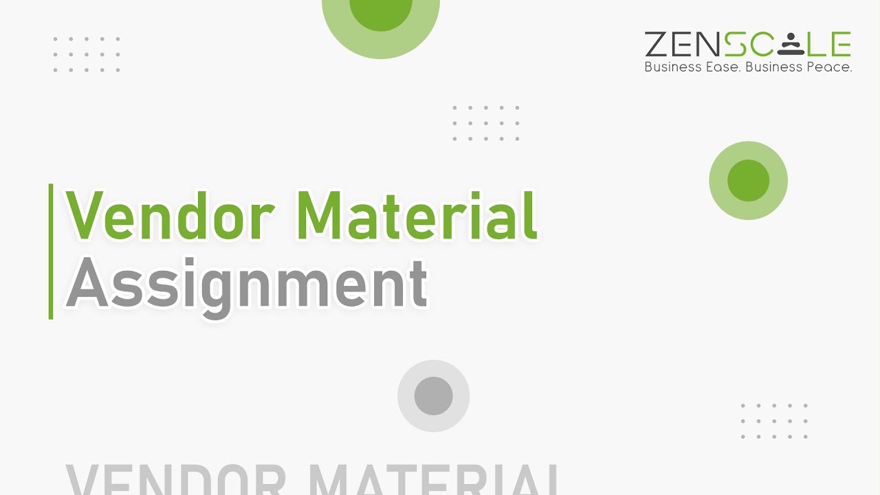 Vendor Material Assignment | Zenscale - YouTube