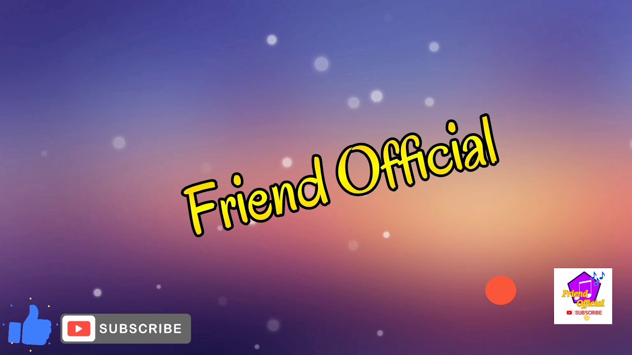 Intro Channel Friend Official!!! - YouTube