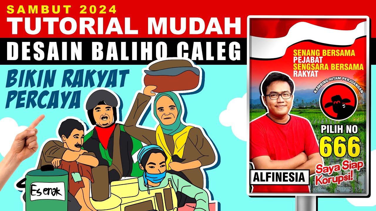 TUTORIAL MUDAH DESAIN BALIHO CALEG PARTAI - YouTube