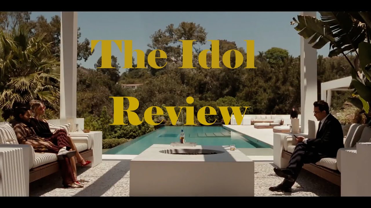 The Idol Review (Full Spoilers Ahead) - YouTube