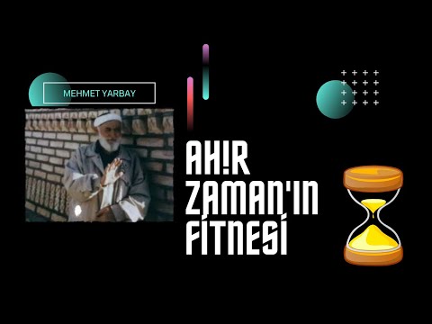 AHİR ZAMAN'IN FİTNESİ | YARBAY MEHMET ILDIRAR